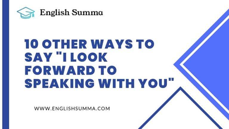 10 Other Ways to Say "I Look Forward to Speaking with You" - English Summa