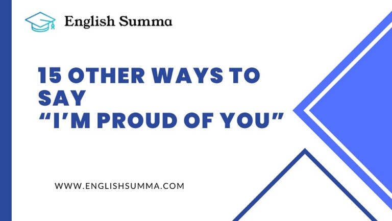 15 Other Ways to Say “I’m Proud of You” - English Summa