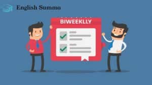Biweekly or Bi-Weekly? - English Summa