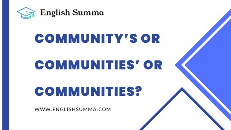 Community’s or Communities’ or Communities? - English Summa